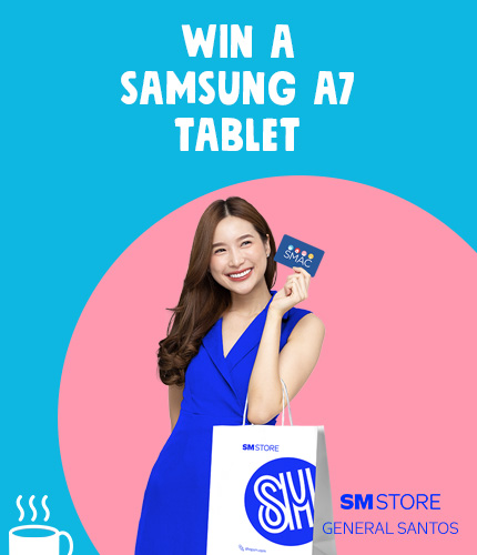 SMAC - SM Store Win A Samsung A7 Tablet at SM Store General Santos