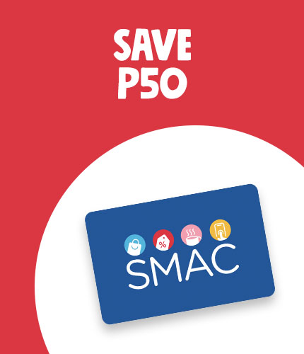 SMAC - SM Store SAVE P50 when you buy a new SMAC at any SM Store.
