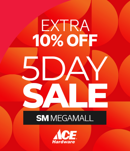 SMAC - Ace Hardware EXTRA 10% OFF during the 5 Day Sale at SM Megamall