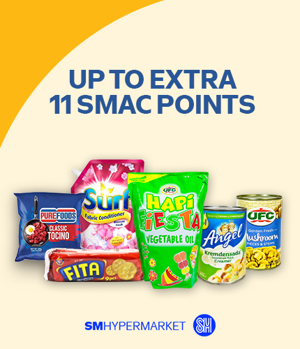 SMAC - SM Hypermarket UP TO EXTRA 11 SMAC POINTS at SM Hypermarket