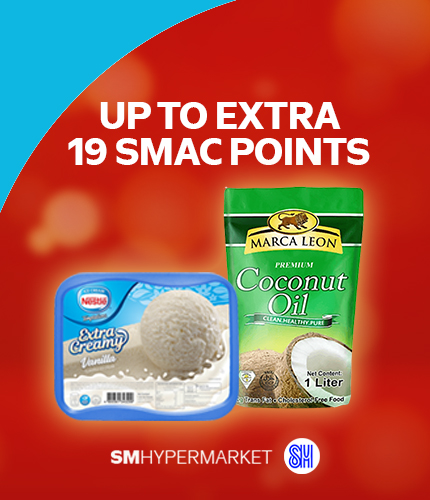 SMAC - SM Hypermarket UP TO EXTRA 19 SMAC POINTS Get up to EXTRA 19 ...
